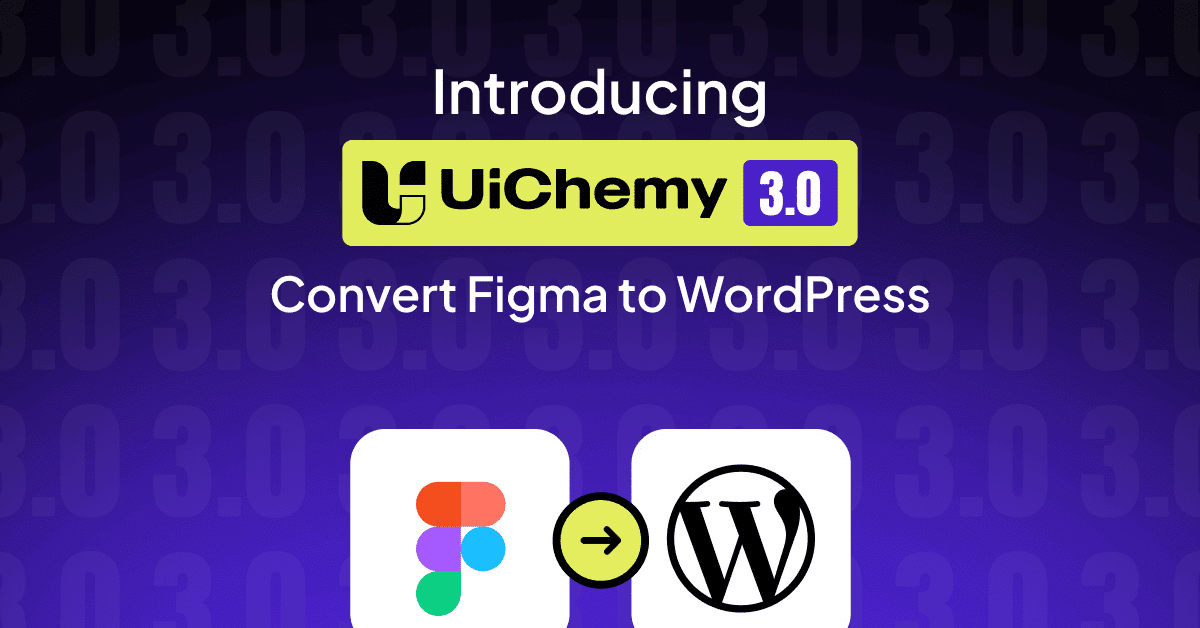 Introducing UiChemy 3.0 – A Smoother, Simpler Way to Convert Figma to ...
